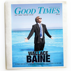 Wallace Baine: An Appreciation | Good Times